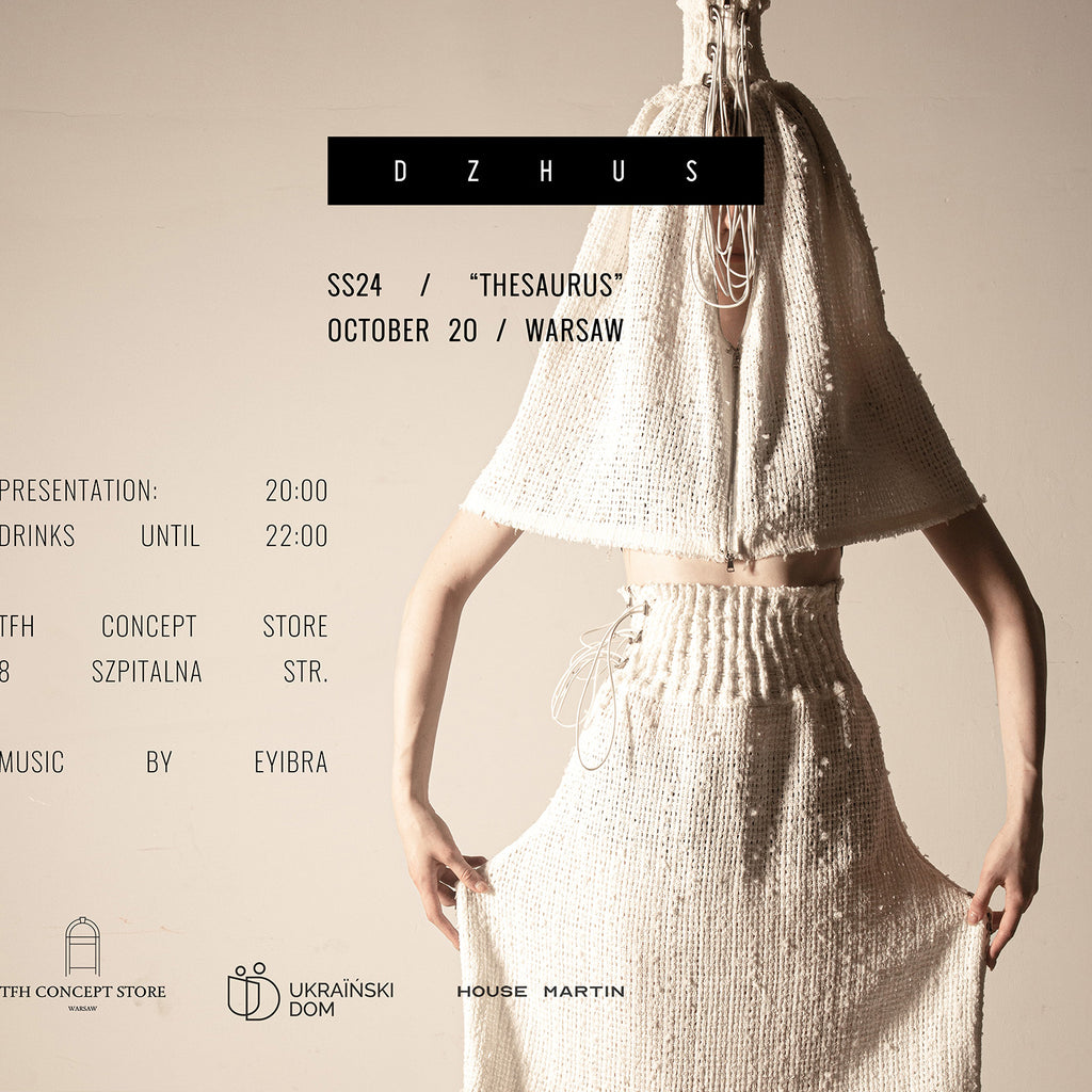 DZHUS SS24 PRESENTATION IN WARSAW – TFH CONCEPT STORE